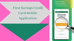 Mobile Application - First Savings Credit Card